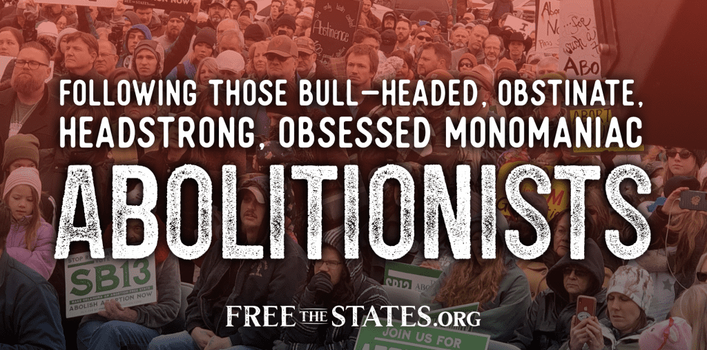 Righteous Intransigence, Regardless of Results - Free The States